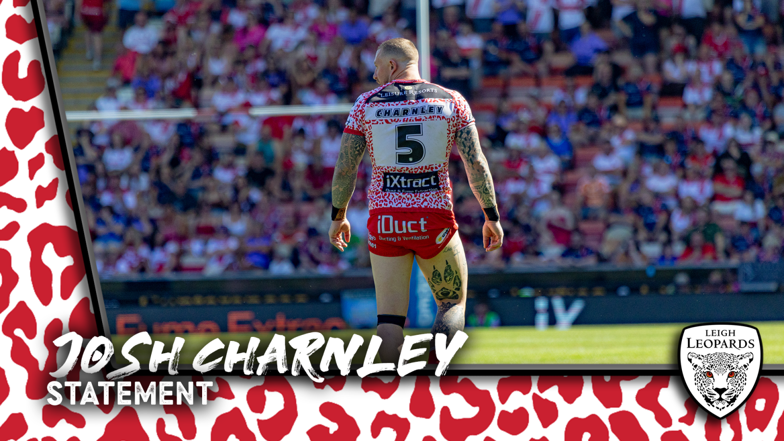Josh Charnley Statement – Leigh Leopards